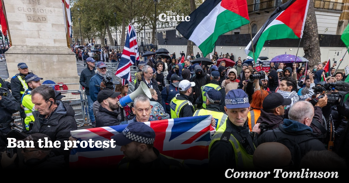 Ban the protest | Connor Tomlinson | The Critic Magazine