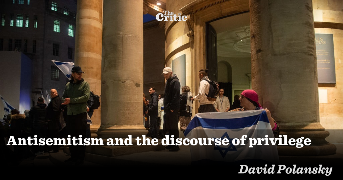 Antisemitism and the discourse of privilege | David Polansky | The ...