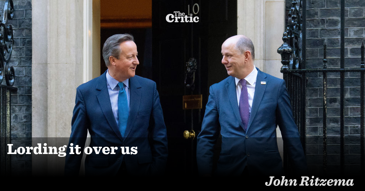 Lording it over us | John Ritzema | The Critic Magazine