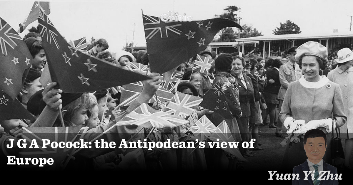 J G A Pocock: the Antipodean’s view of Europe | Yuan Yi Zhu | The ...