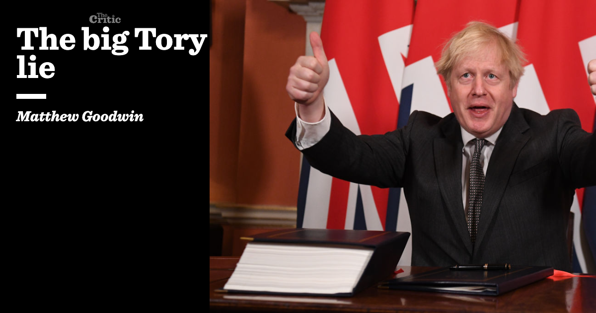 The big Tory lie | Matthew Goodwin | The Critic Magazine