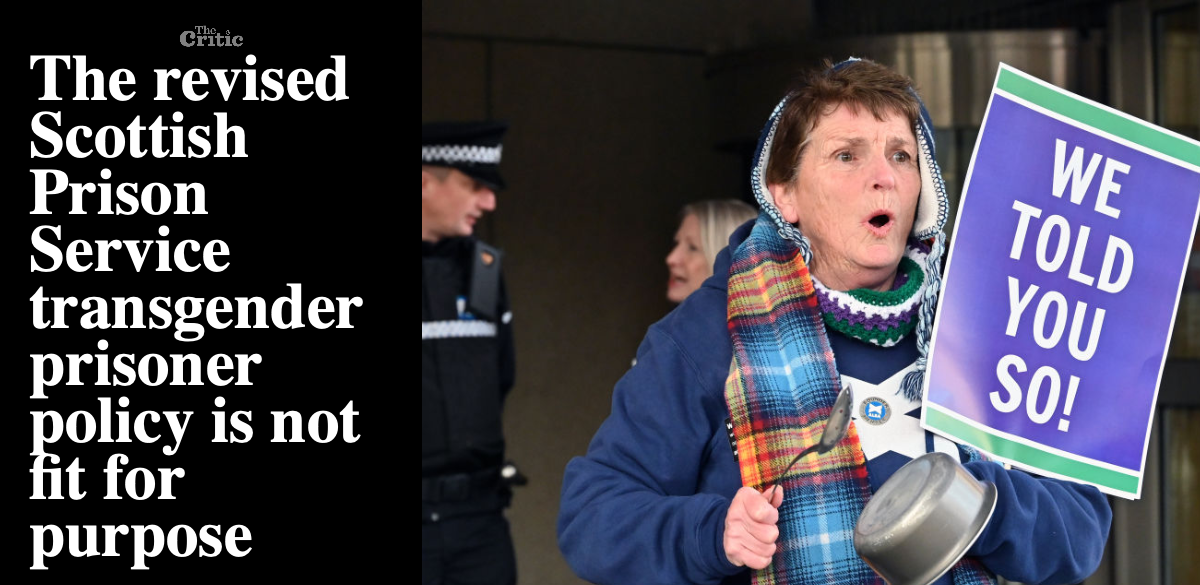 The revised Scottish Prison Service transgender prisoner policy is not ...