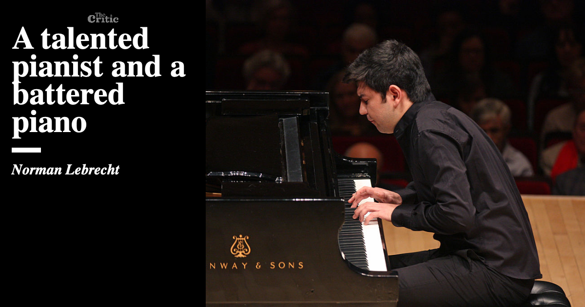 A talented pianist and a battered piano | Norman Lebrecht | The Critic ...