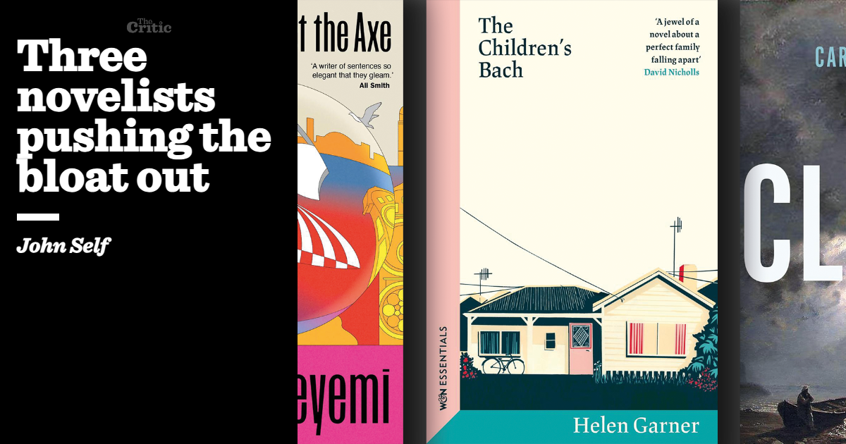 Three novelists pushing the bloat out | John Self | The Critic Magazine
