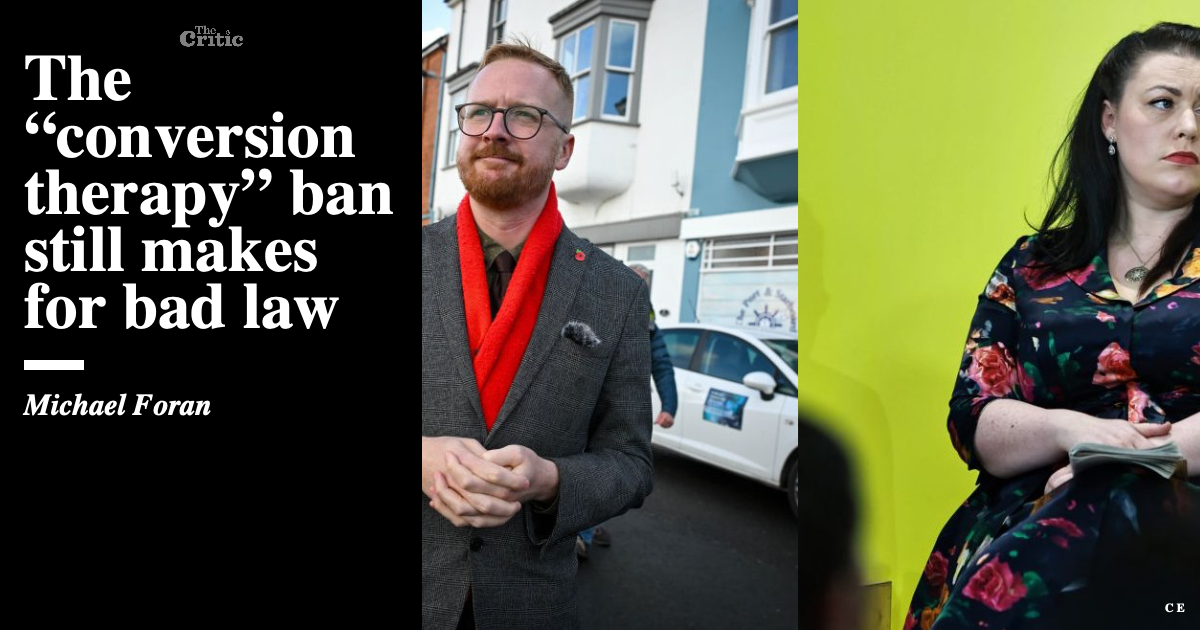 The “conversion therapy” ban still makes for bad law | Michael Foran ...