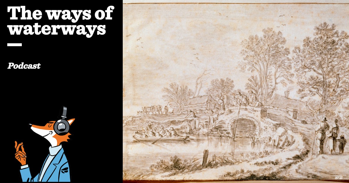 The ways of waterways | Podcast | The Critic Magazine