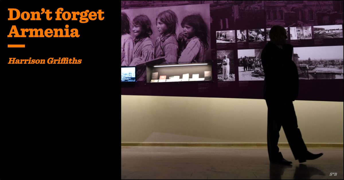 Don’t forget Armenia | Harrison Griffiths | The Critic Magazine