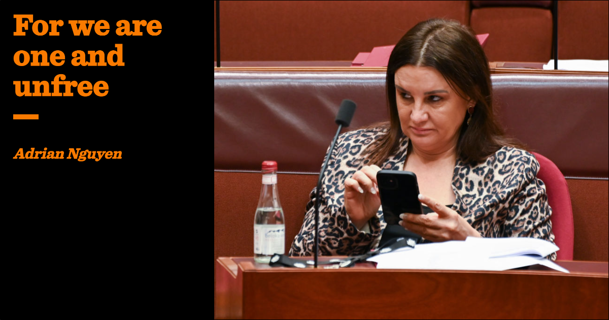 For we are one and unfree | Adrian Nguyen | The Critic Magazine