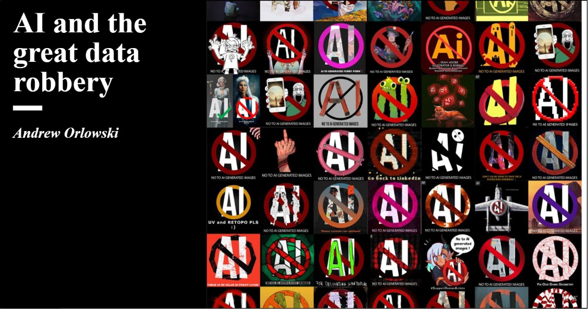 AI and the great data robbery | Andrew Orlowski | The Critic Magazine