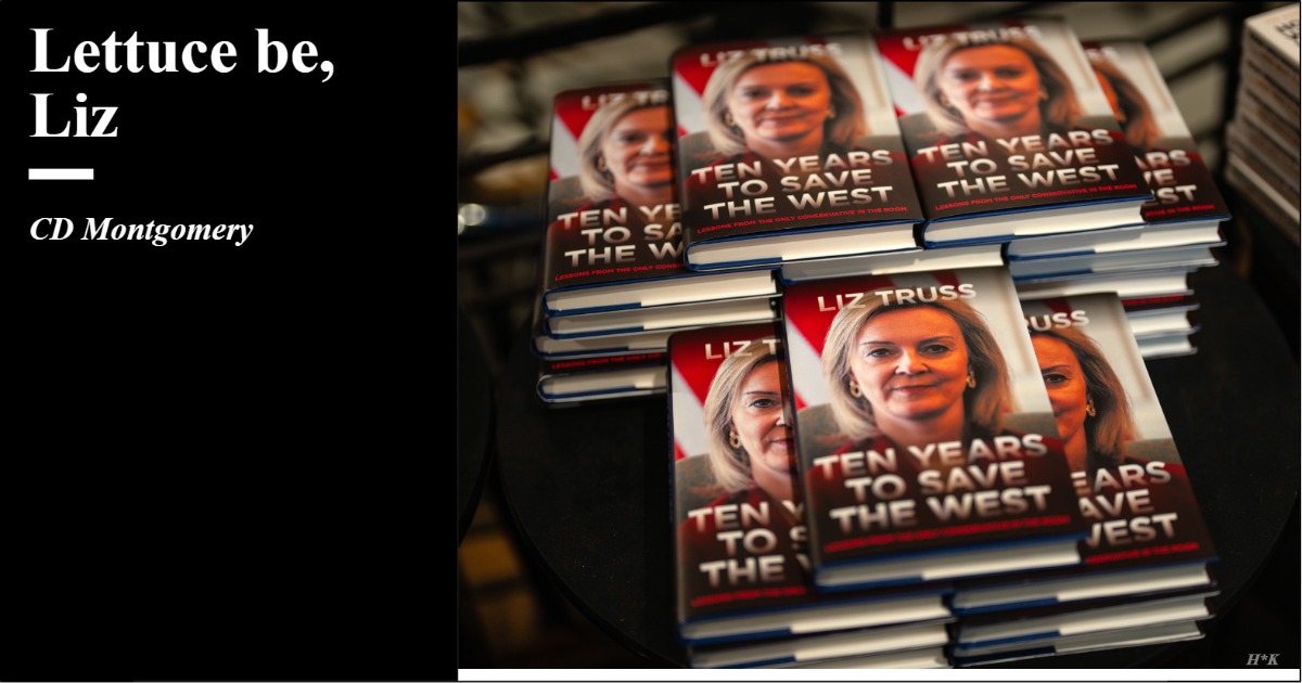 Lettuce be, Liz | CD Montgomery | The Critic Magazine