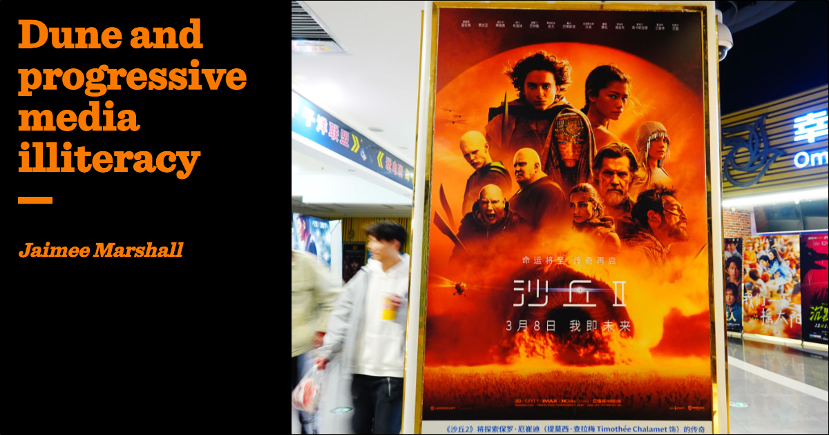 Dune and progressive media illiteracy | Jaimee Marshall | The Critic Magazine