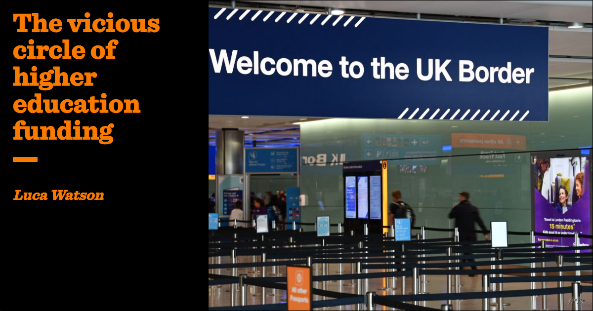 The vicious circle of higher education funding | Luca Watson | The ...