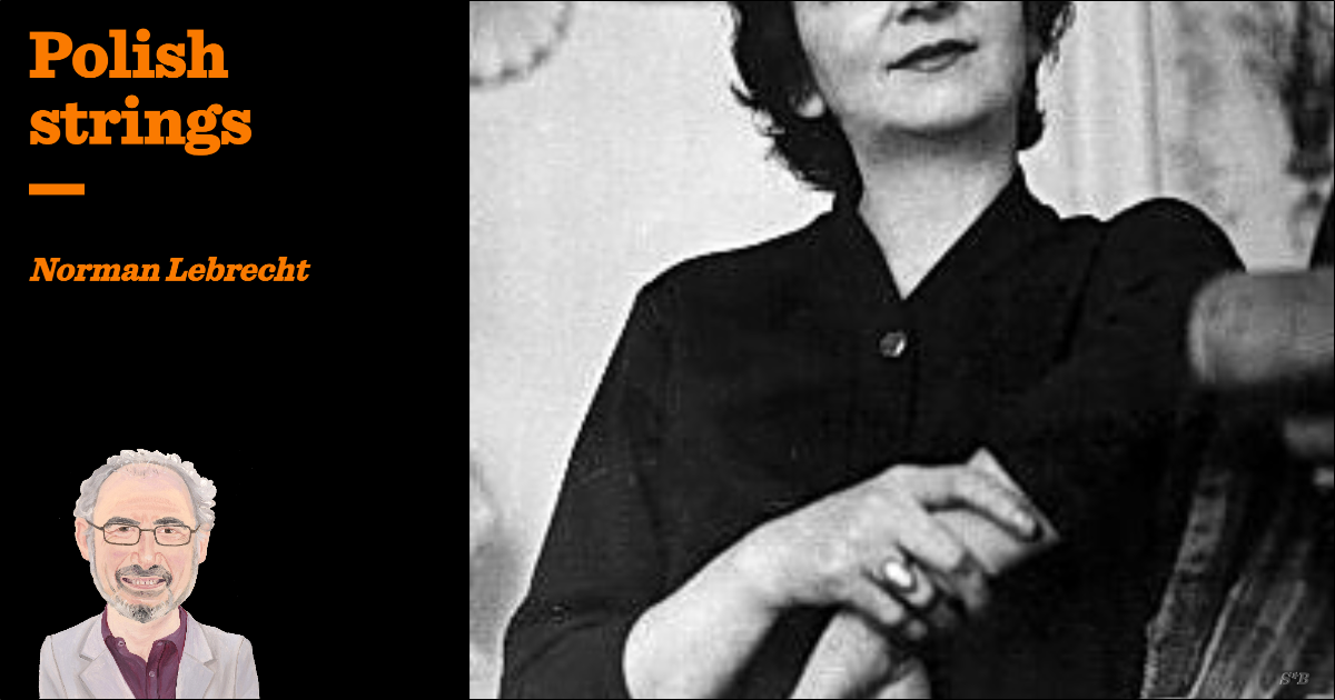 Polish strings | Norman Lebrecht | The Critic Magazine