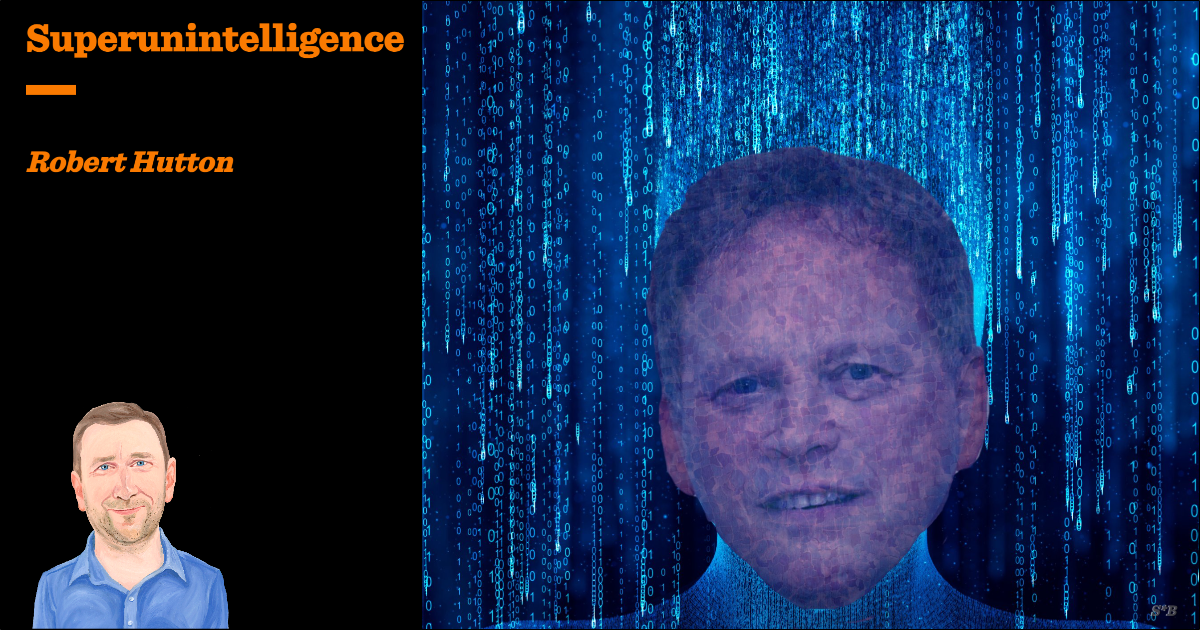 Superunintelligence | Robert Hutton | The Critic Magazine