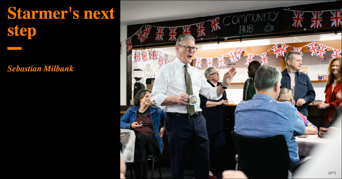 Starmer’s next step | Sebastian Milbank | The Critic Magazine