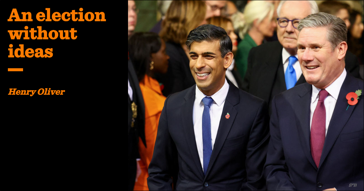 An election without ideas | Henry Oliver | The Critic Magazine