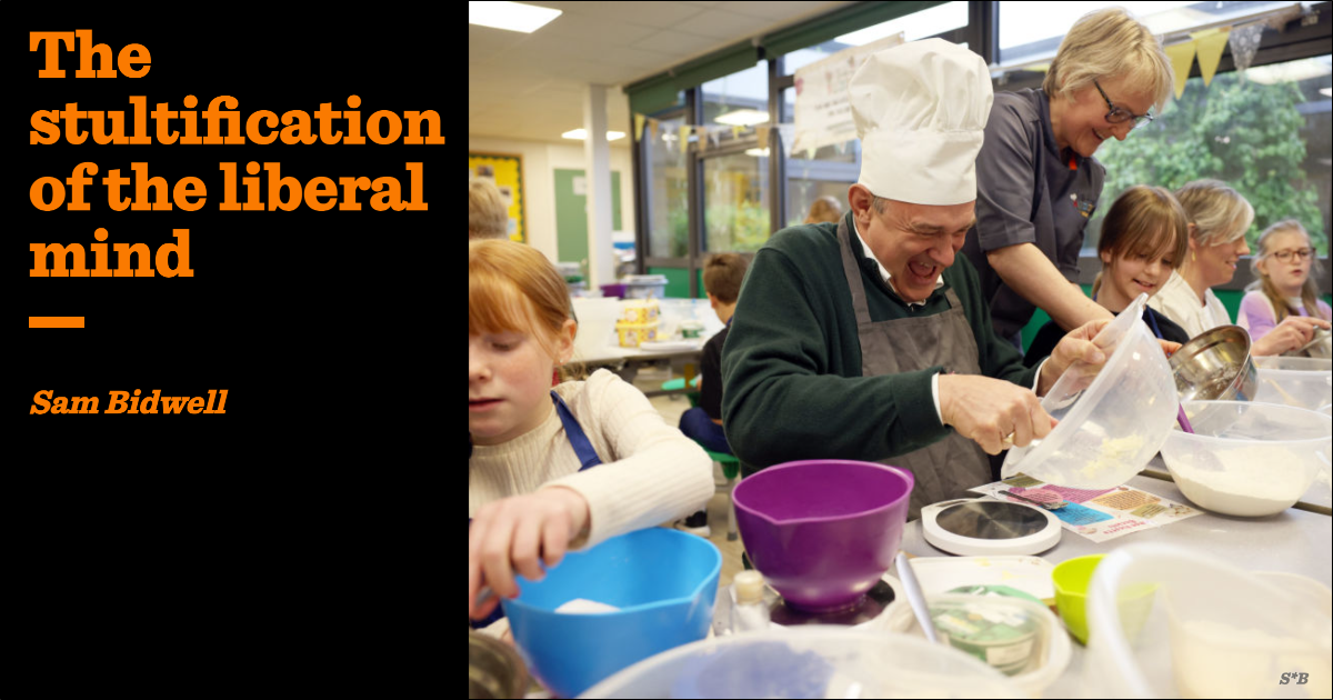 The stultification of the liberal mind | Sam Bidwell | The Critic Magazine