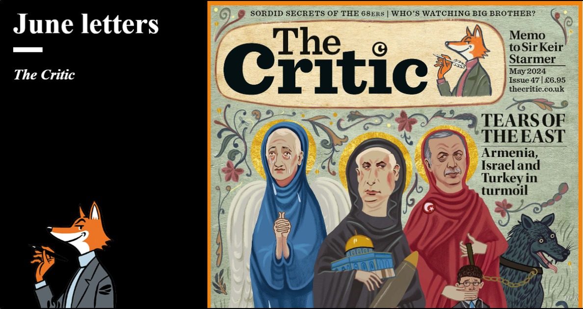June letters to the Editor | The Critic Magazine