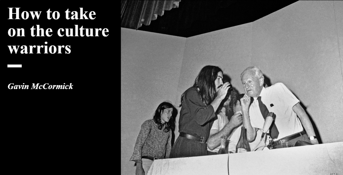 How to take on the culture warriors | Gavin McCormick | The Critic Magazine