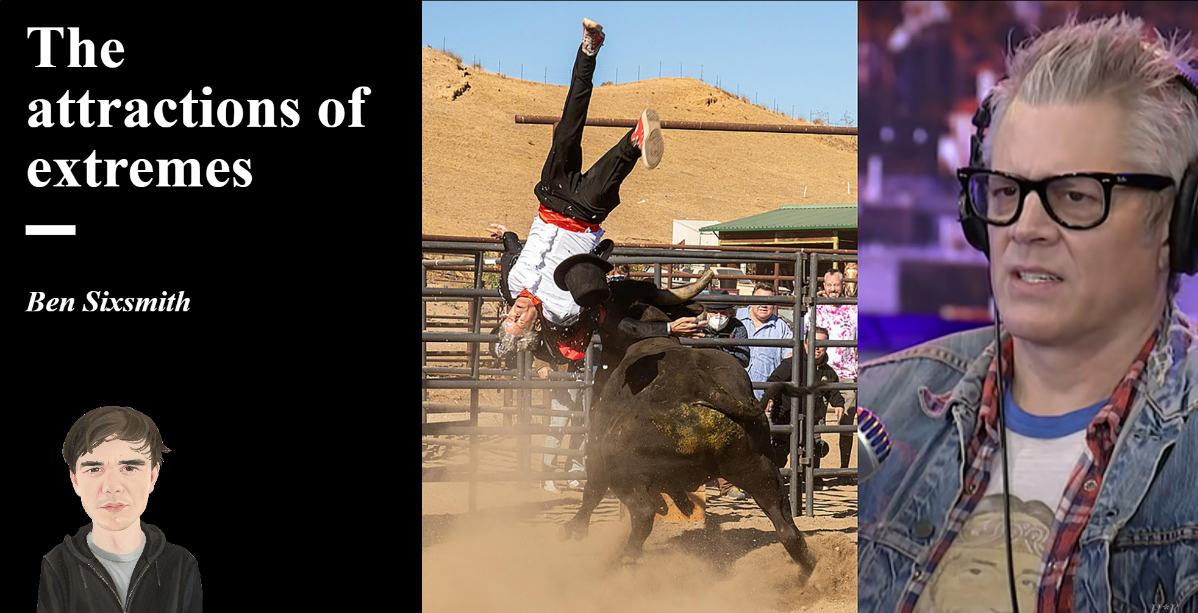 The attractions of extremes | Ben Sixsmith | The Critic Magazine