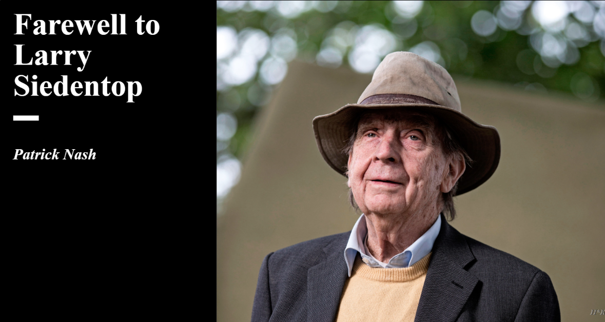 Farewell to Larry Siedentop | Patrick Nash | The Critic Magazine