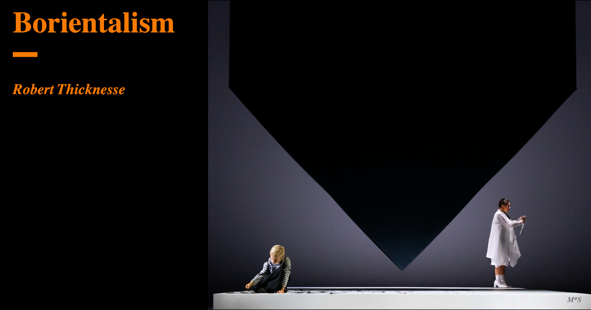 Borientalism | Robert Thicknesse | The Critic Magazine