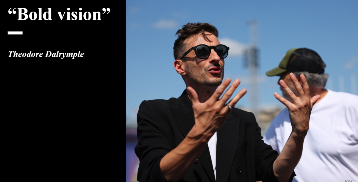 “Bold vision” | Theodore Dalrymple | The Critic Magazine