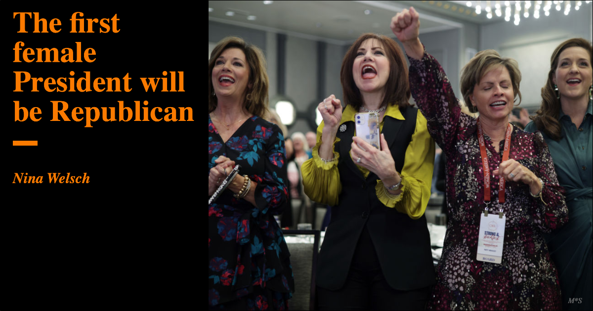 The first female President will be Republican | Nina Welsch