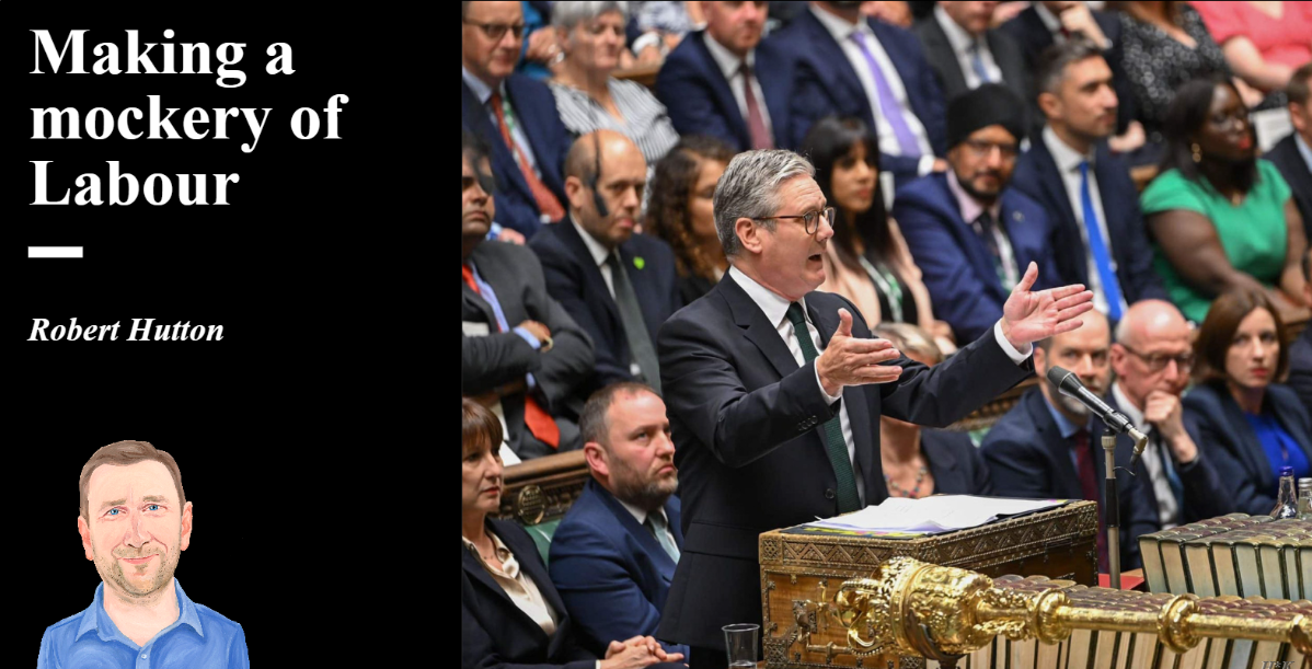Making a mockery of Labour | Robert Hutton | The Critic Magazine