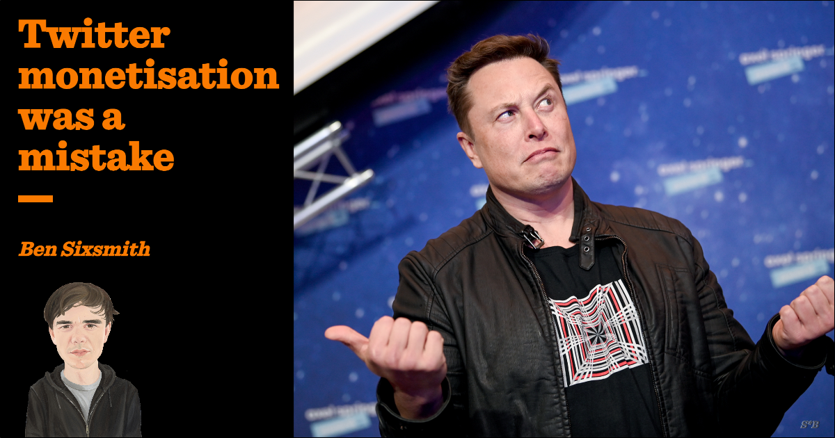 Twitter monetisation was a mistake | Ben Sixsmith | The Critic Magazine