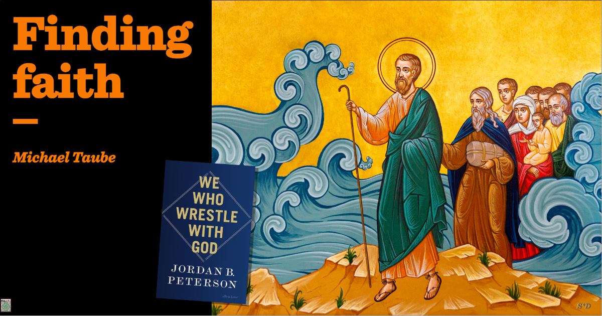 Finding faith | Michael Taube | The Critic Magazine