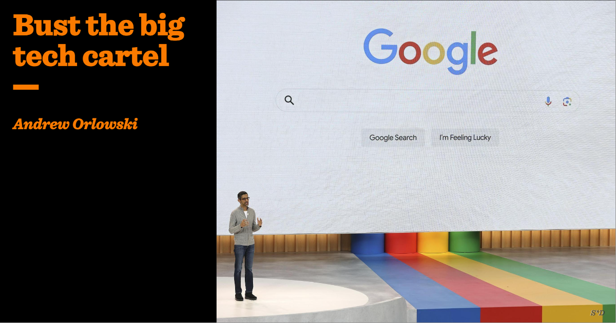 Bust the big tech cartel | Andrew Orlowski | The Critic Magazine