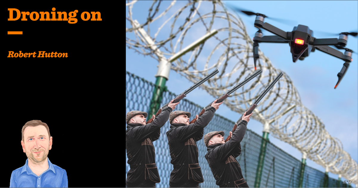 Droning on | Robert Hutton | The Critic Magazine