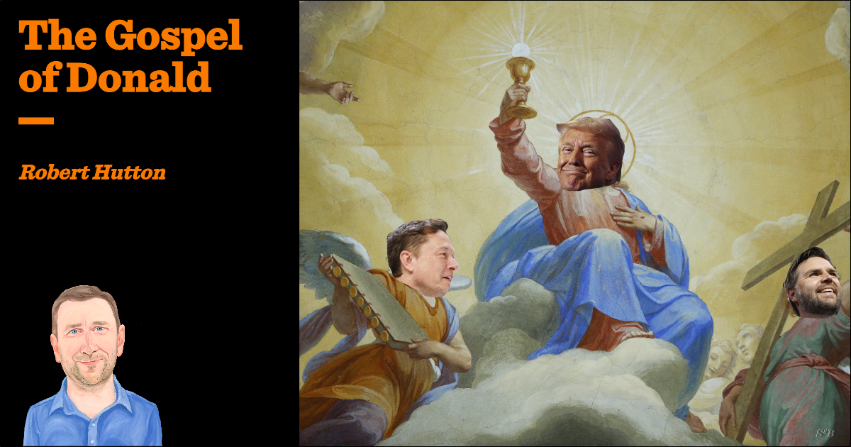 The Gospel of Donald | Robert Hutton | The Critic Magazine
