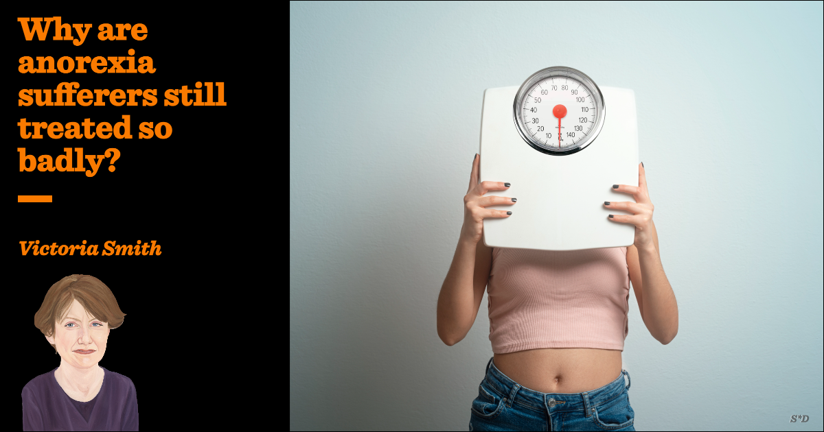 Why are anorexia sufferers still treated so badly? | Victoria Smith ...