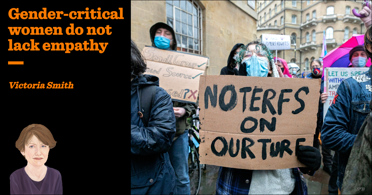 Gender-critical women do not lack empathy | Victoria Smith | The Critic ...