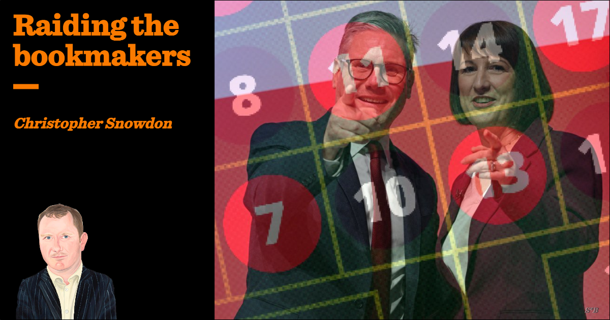 Raiding the bookmakers | Christopher Snowdon | The Critic Magazine