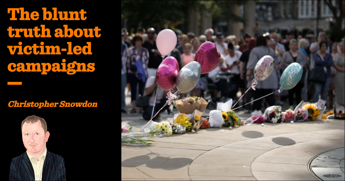 The blunt truth about victim-led campaigns | Christopher Snowdon | The Critic Magazine