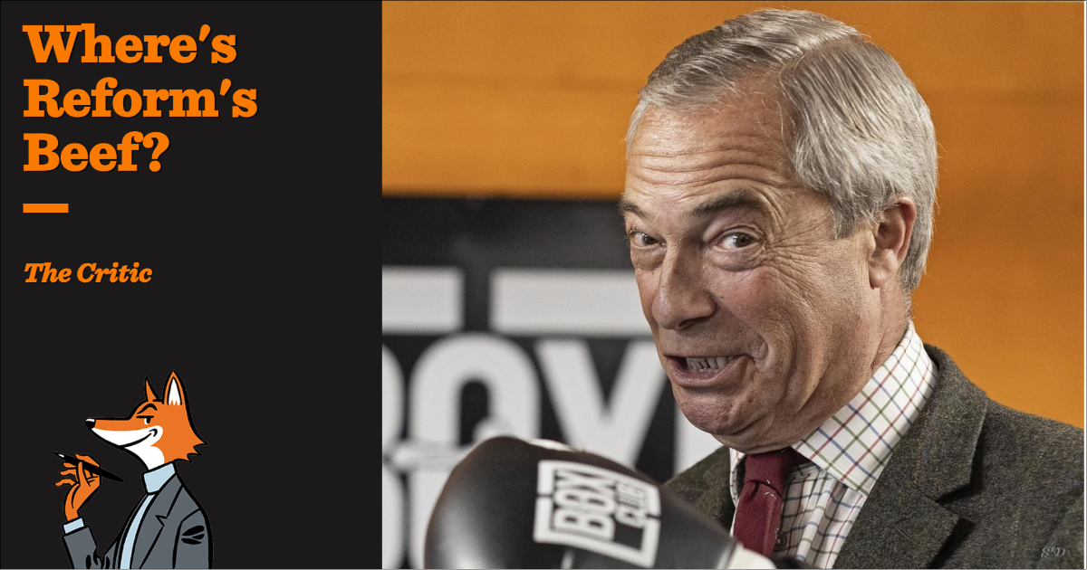 Where’s Reform’s Beef? | The Critic | The Critic Magazine