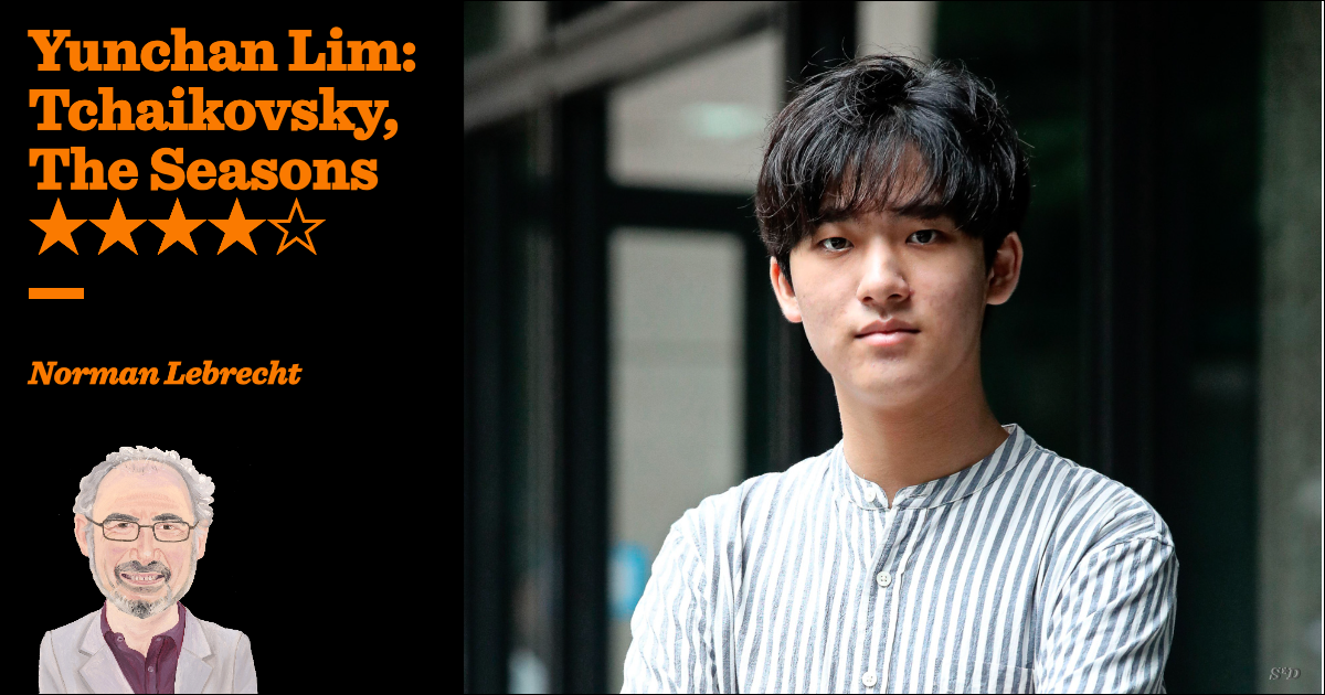 Yunchan Lim: Tchaikovsky, The Seasons | Norman Lebrecht | The Critic Magazine