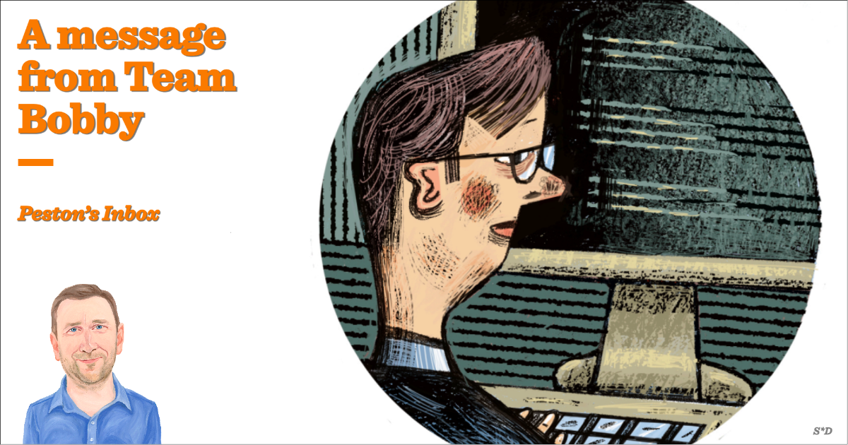 A message from Team Bobby | Robert Hutton | The Critic Magazine