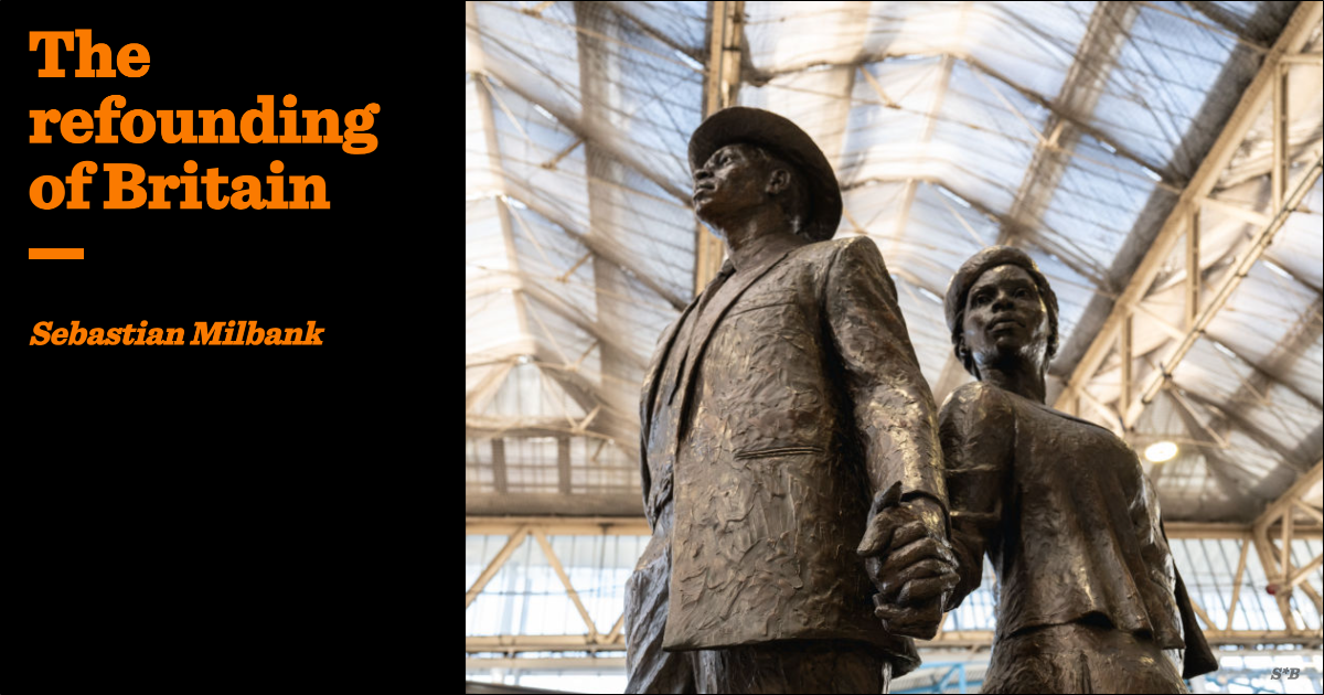 The refounding of Britain | Sebastian Milbank | The Critic Magazine