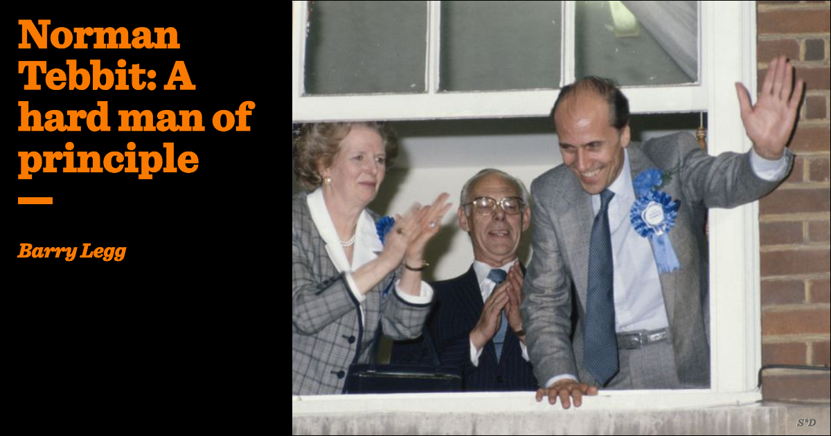 Norman Tebbit: A hard man of principle | Barry Legg | The Critic Magazine