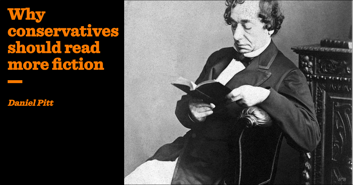 Why conservatives should read more fiction | Daniel Pitt | The Critic ...