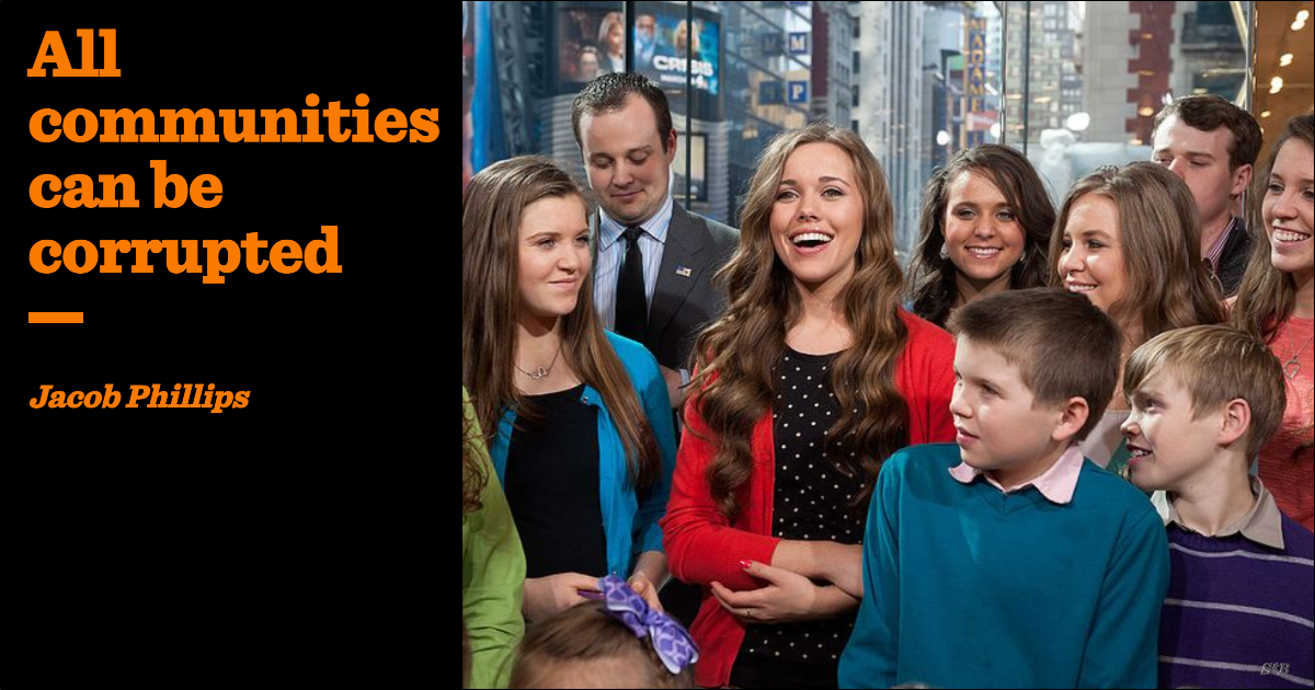 All communities can be corrupted | Jacob Phillips | The Critic Magazine