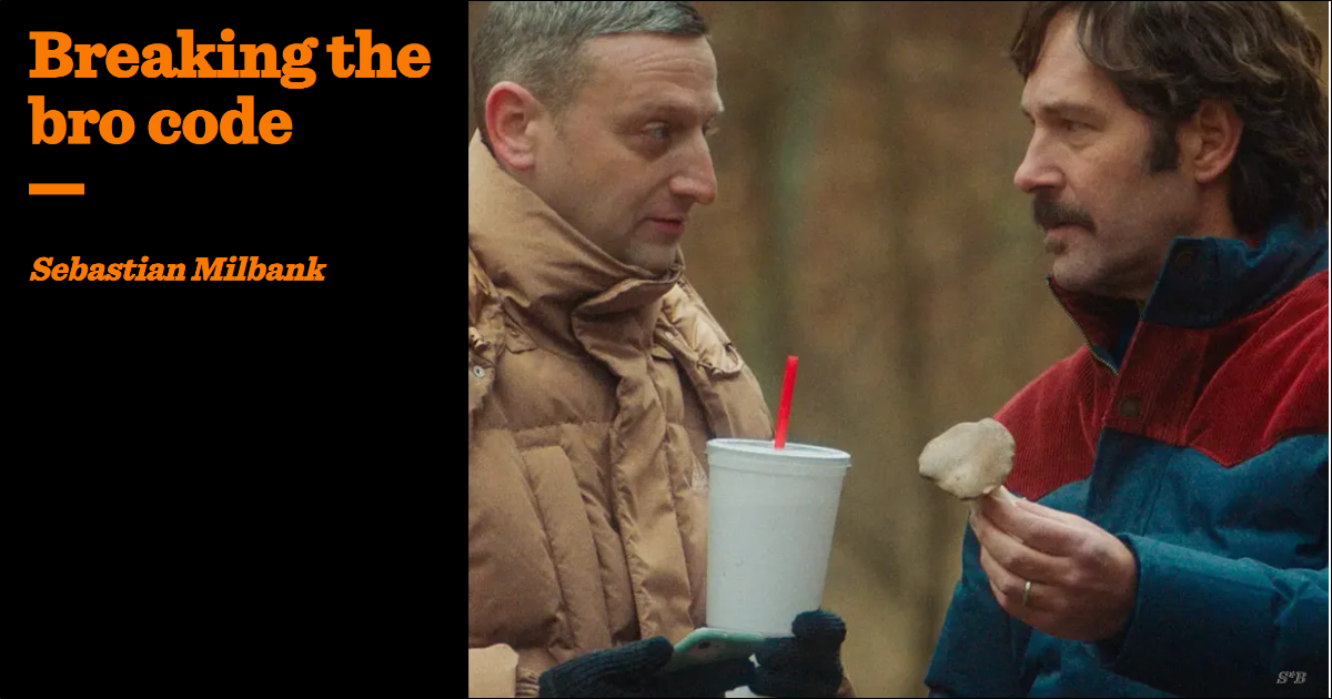 Breaking the bro code | Sebastian Milbank | The Critic Magazine