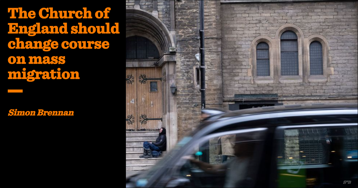 The Church of England should change course on mass migration | Simon ...