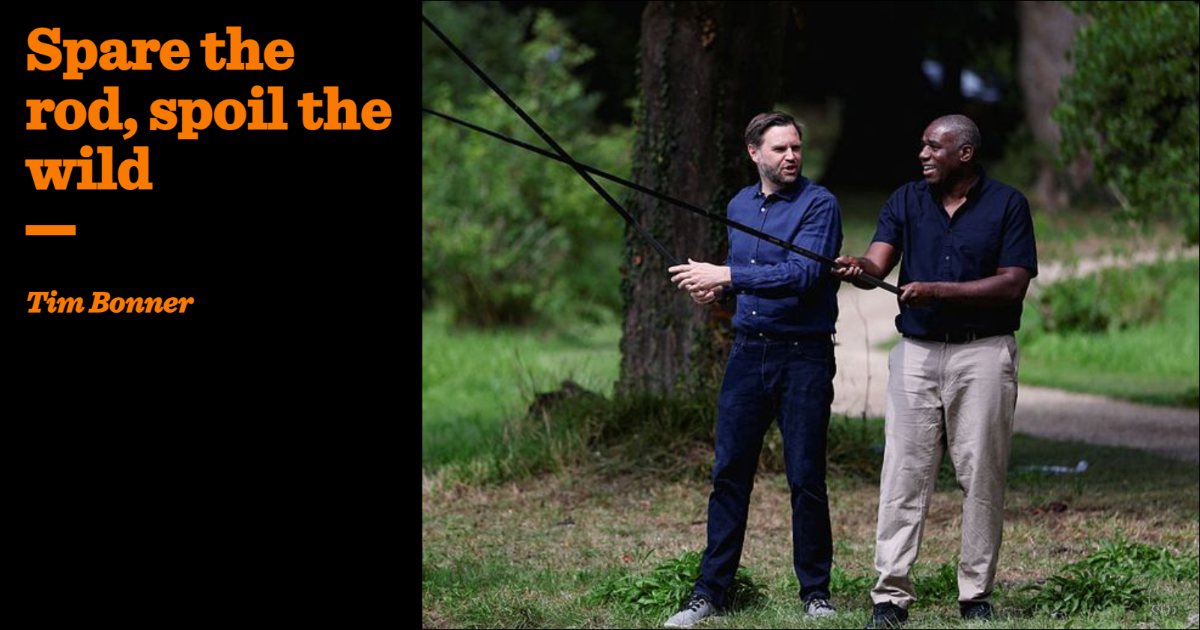 Spare the rod, spoil the wild | Tim Bonner | The Critic Magazine