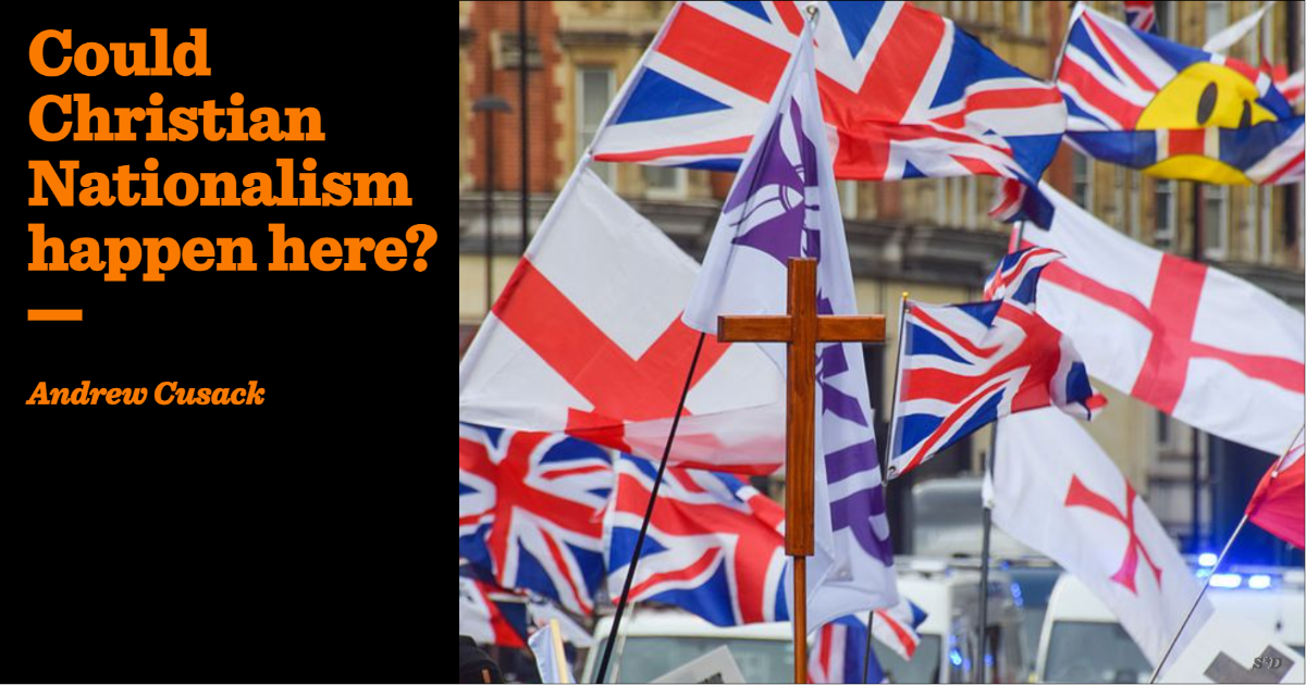 Could Christian Nationalism happen here? | Andrew Cusack | The Critic ...