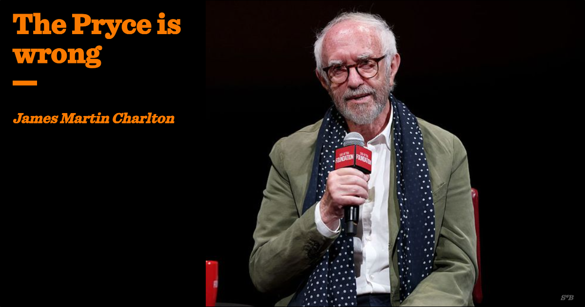 The Pryce is wrong | James Martin Charlton | The Critic Magazine